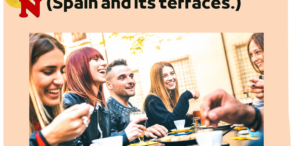 Spanish Culture Podcast #0013. España y sus terrazas.
