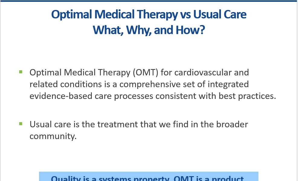 What is Optimal Medical Therapy (OMT)?