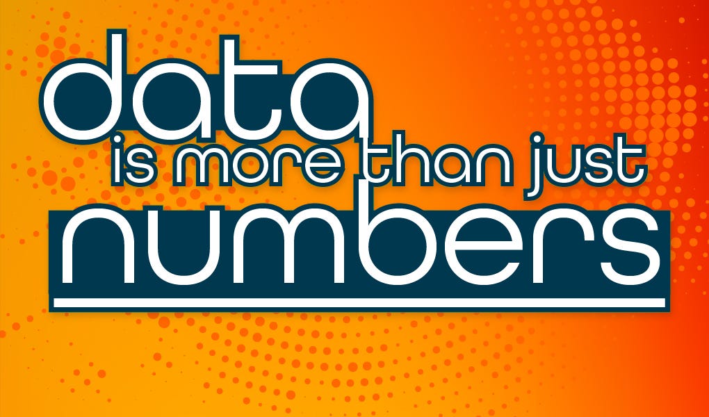 Data is More Than Just Numbers - by Jim MacLeod