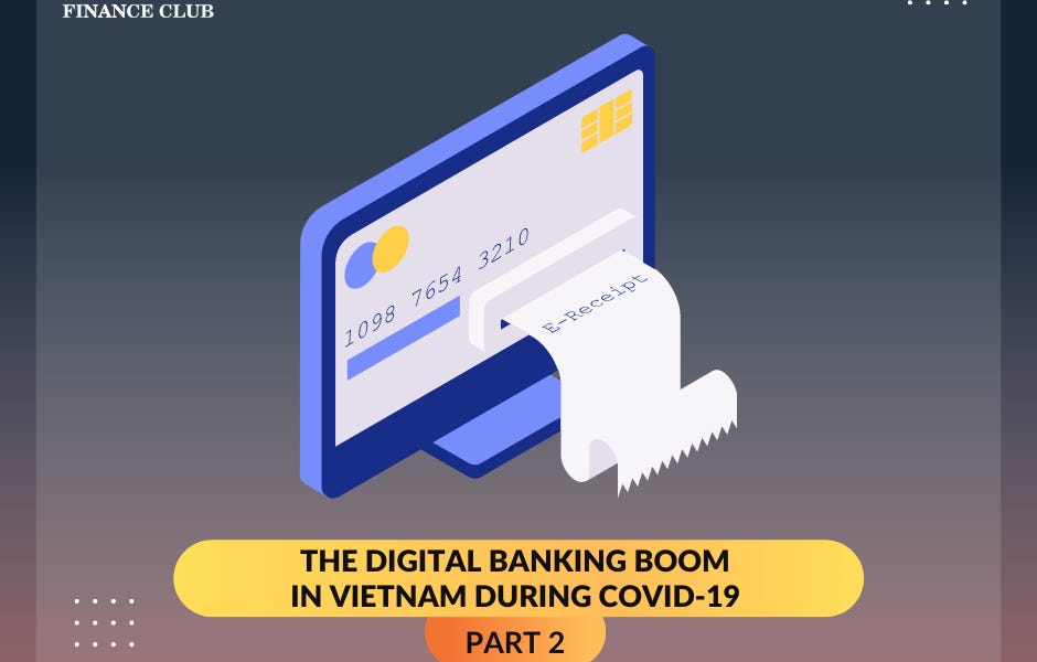The digital banking boom in Vietnam during Covid-19 (Part 2)