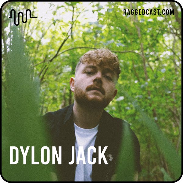 Dylon Jack - Guestlist - Raggedcast