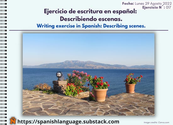 Spanish Writing Exercise: Describing scenes. (017)