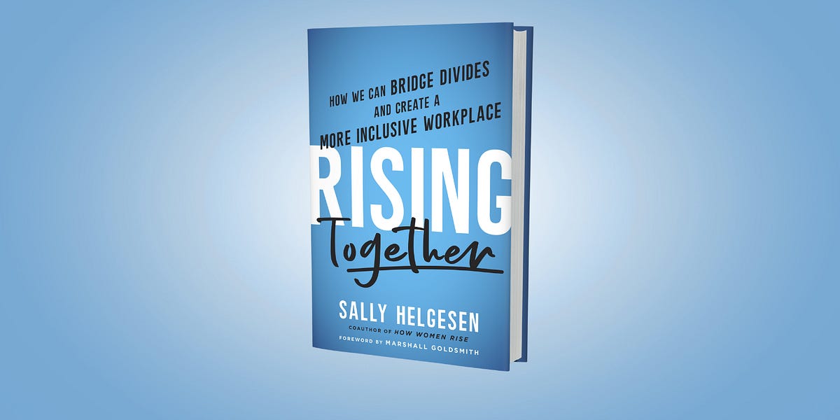 Rising Together - All Rise with Sally Helgesen