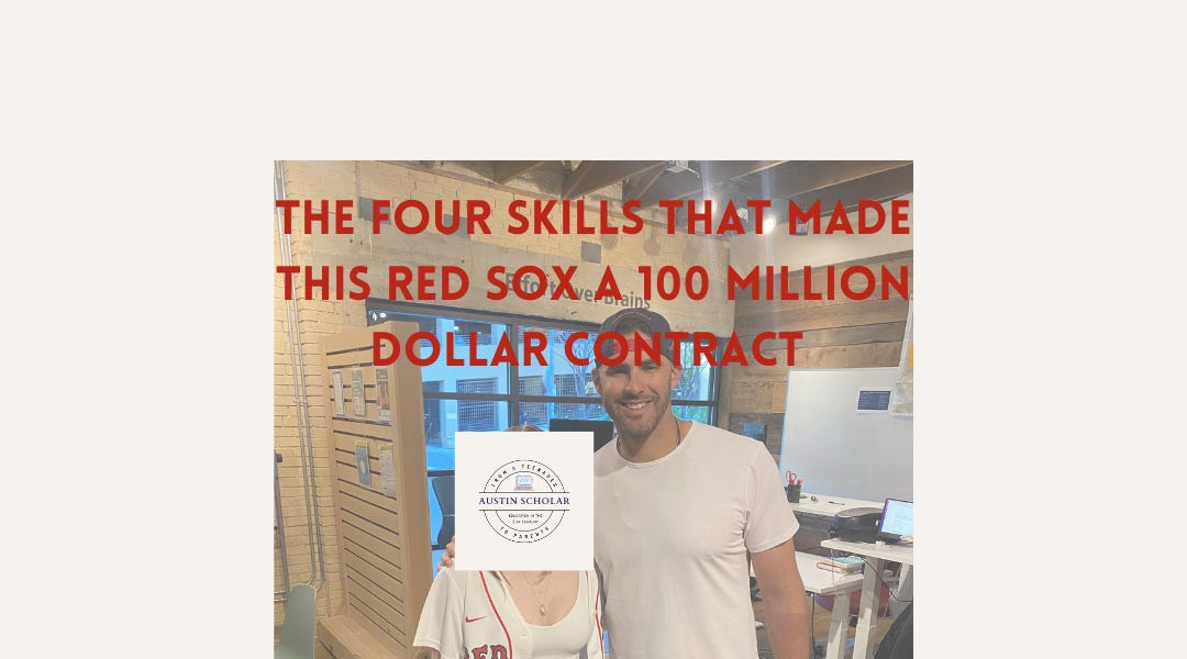 Austin Scholar #36: The Four Skills That Made This Red Sox a 100 ...