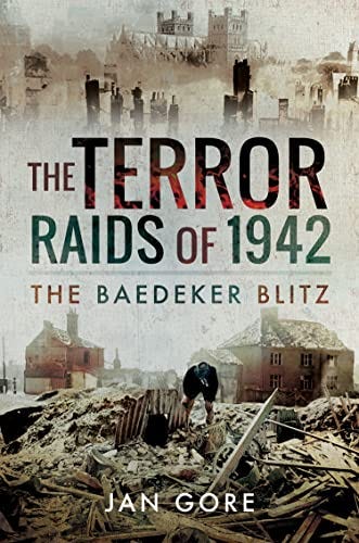 The Terror Raids of 1942 - by Martin Cherrett