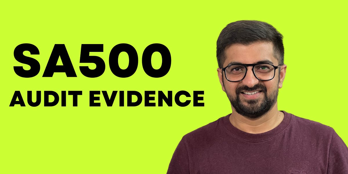 SA 500 Audit Evidence - Summary and Podcast
