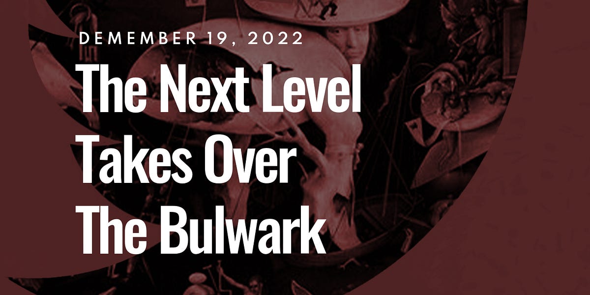 The Next Level Takes Over The Bulwark - The Bulwark