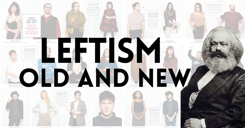 Leftism Old and New - by Benedict Cryptofash