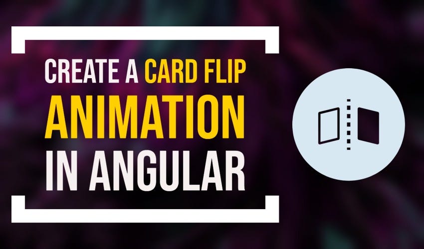 Create a card flip animation with Angular 11 - by Boucodes