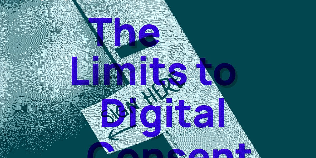 New Research Report: The Limits to Digital Consent