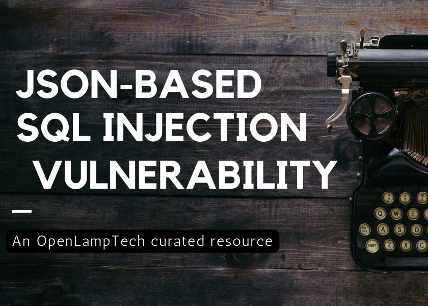 A Json Based Sql Injection Capable Of Bypassing Web Application Firewalls