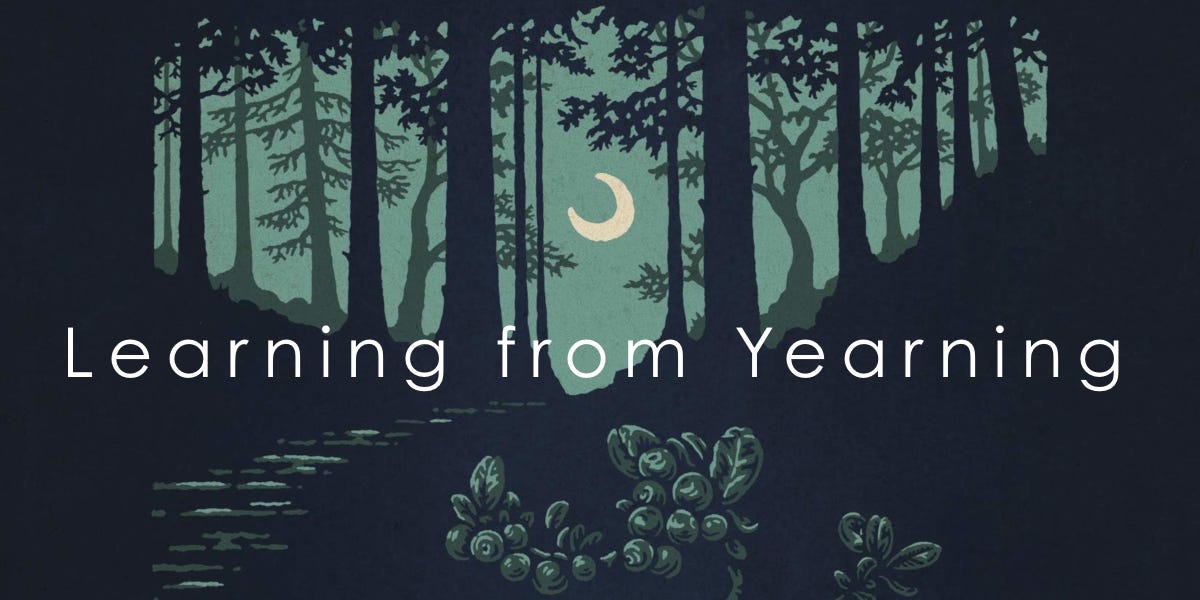 Learning from yearning