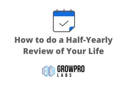 How to do a Half-Yearly Review of Your Life