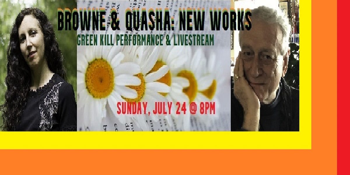 Laynie Browne & George Quasha: New Works, July 24, 8 PM, Livestream ...