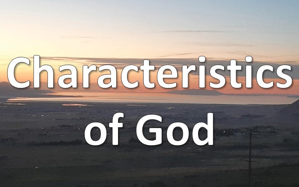 Characteristics of God - by Karen Hoffman
