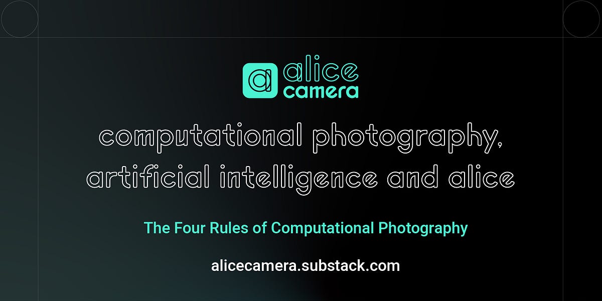 Computational Photography, Artificial Intelligence and Alice Camera