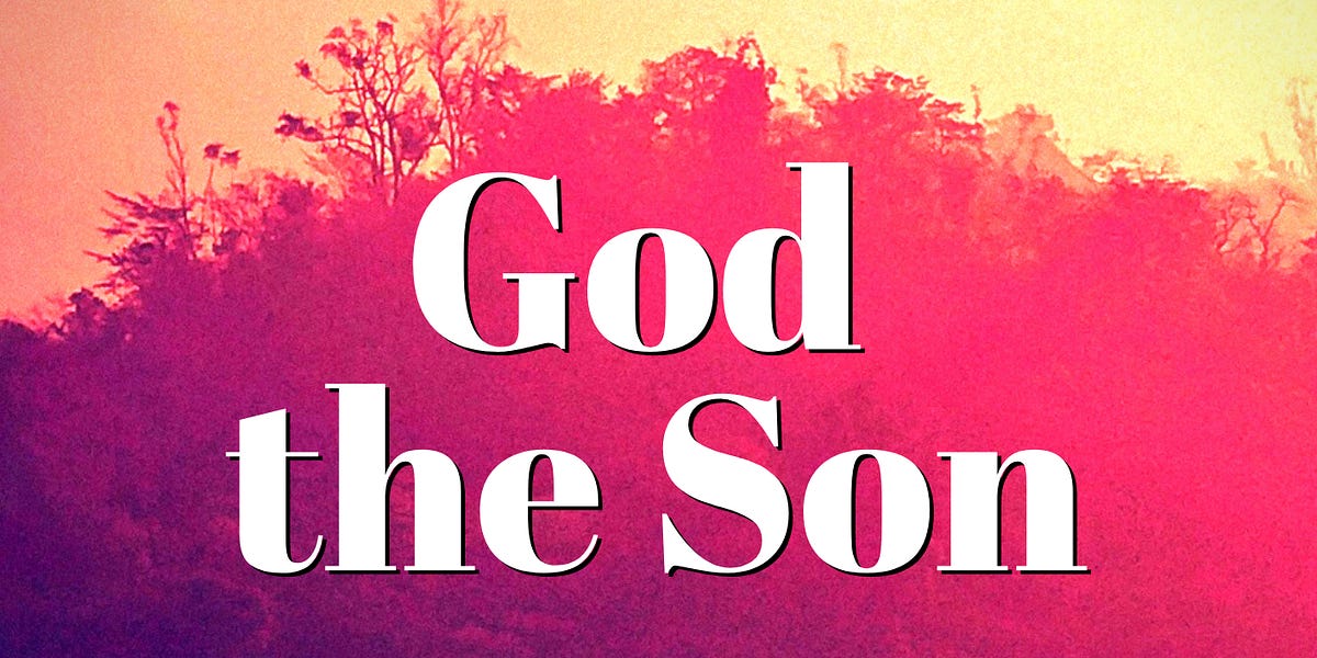 God the Son: Defending Christ's Deity