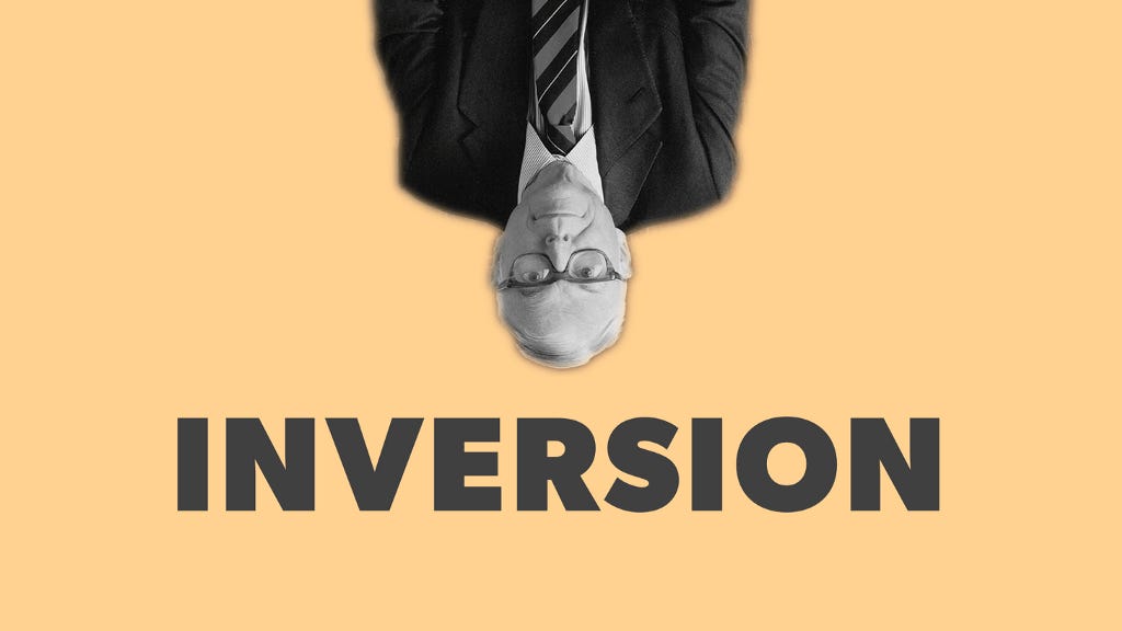 Inversion Thinking - by Neeraj Gupta - Connecting Dots