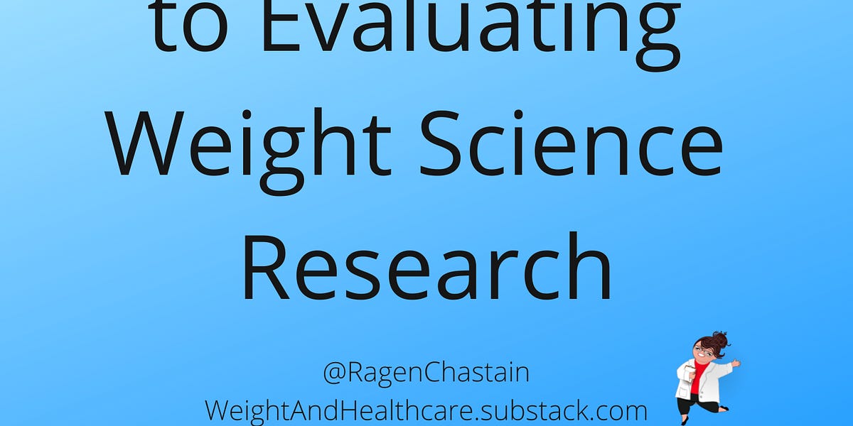 Quick Guide to Evaluating Weight Science Research