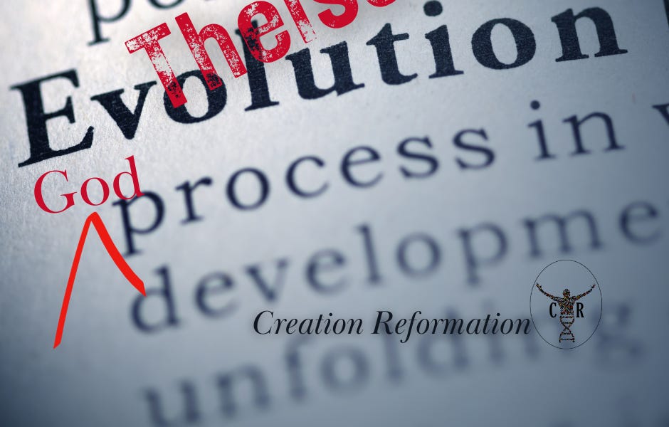 Theistic Evolution: Why? - by Roddy Bullock