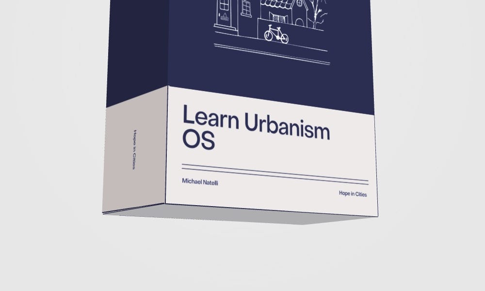 How to Go Deeper on Urbanism Content - by Michael Natelli