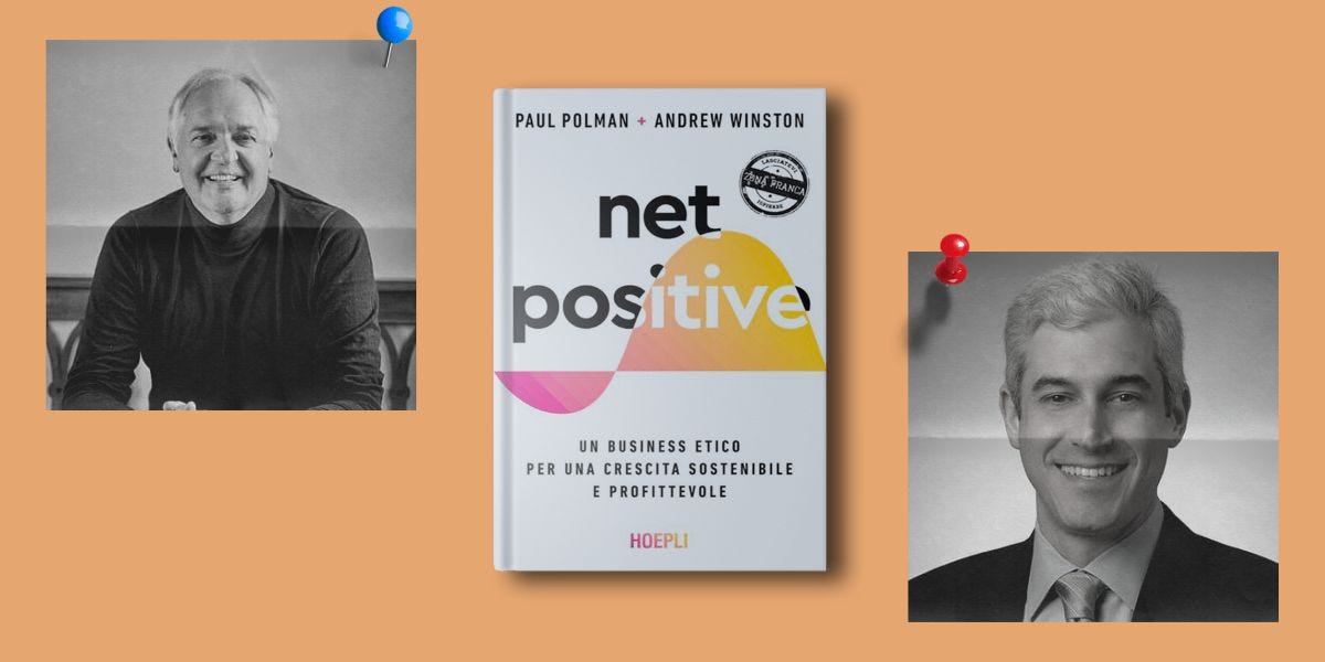 TIXE n. 6 - Libro: “Net Positive” di Paul Polman e Andrew Winston