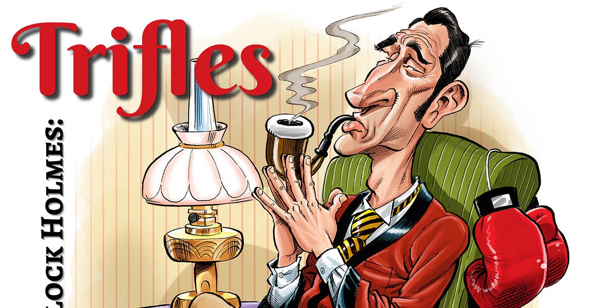 Watson's Patience - by Scott Monty - Trifles