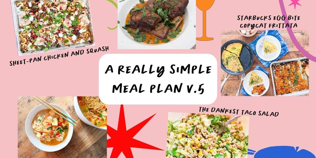 a really simple meal plan v.5 - by Caroline Chambers