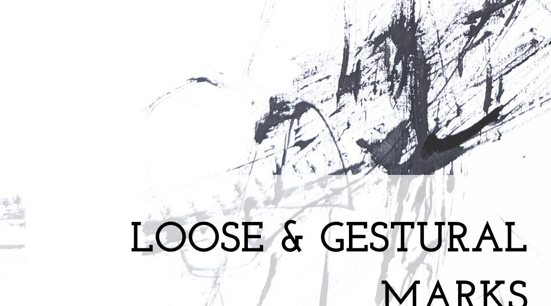 Week 2 prompt: Loose & Gestural Marks (#PYH2024)