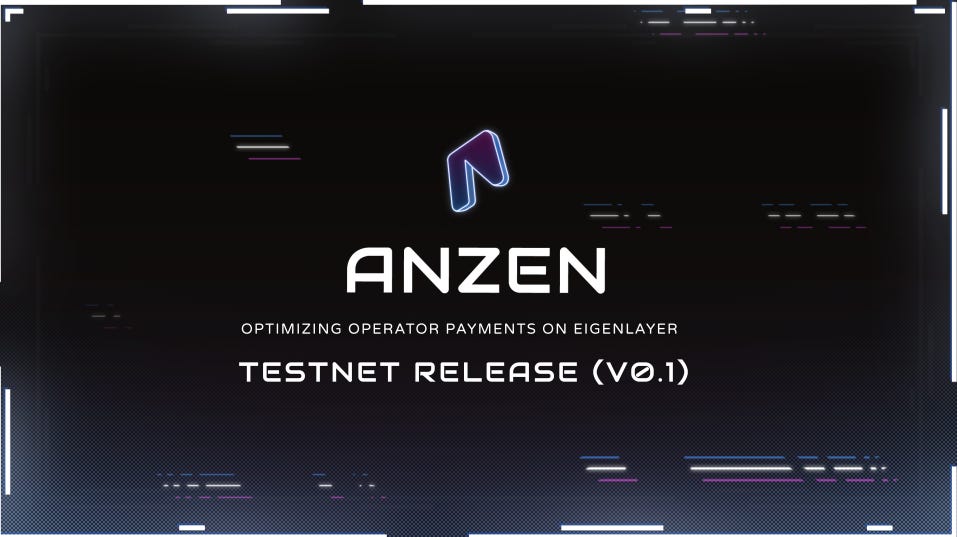 Introducing Anzen Protocol: Optimizing Operator Payments on EigenLayer ...
