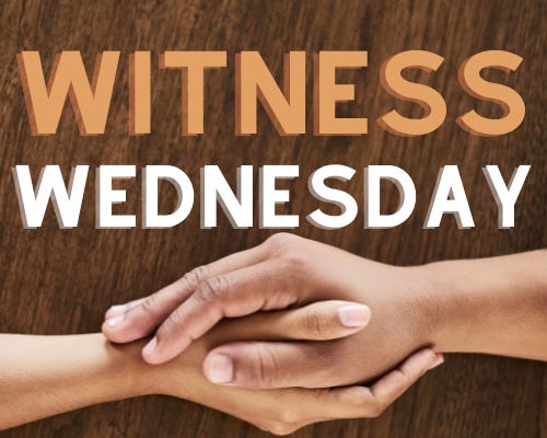 Witness Wednesday - March 20, 2024 - by Karen Hoffman
