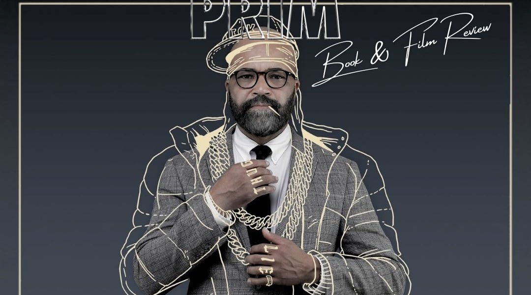 Book & Film Review: Erasure/American Fiction - PRIM Reviews