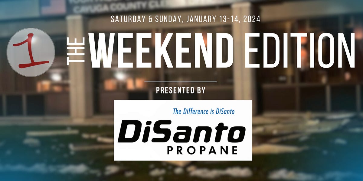 Your Weekend Edition for January 13-14 presented by DiSanto Propane!