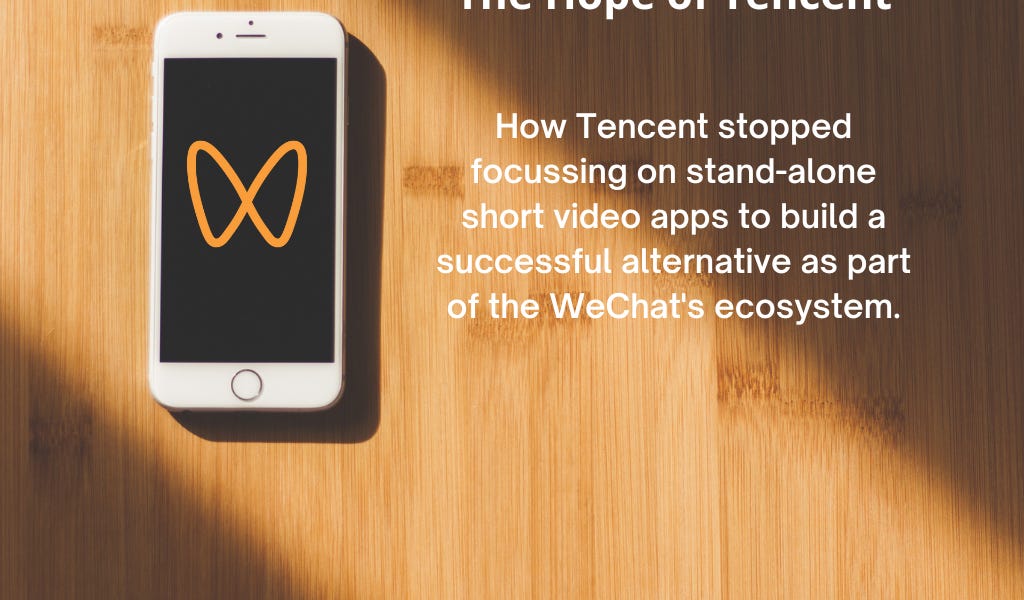 WeChat Channels - The Hope of Tencent