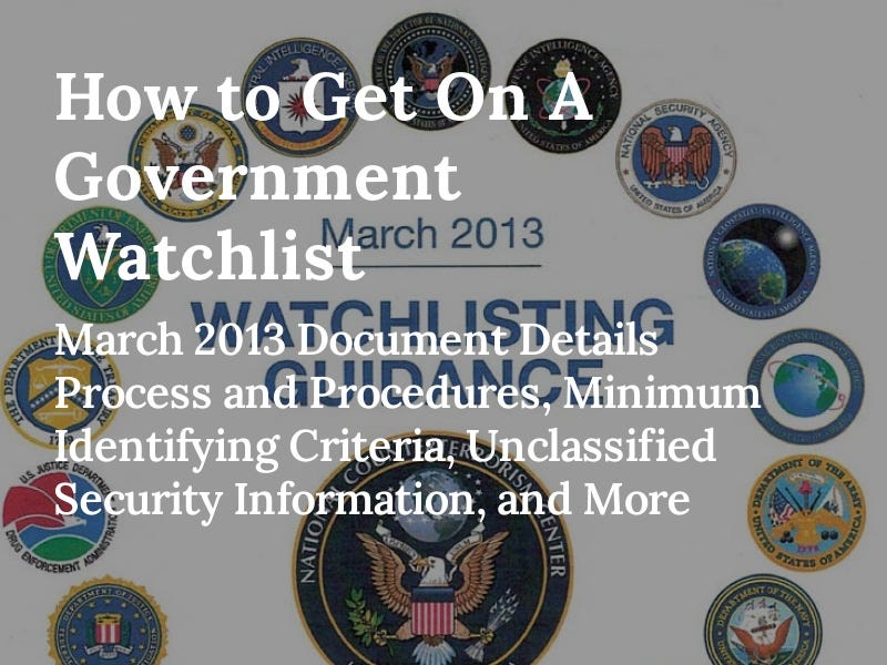 How to Get On A Government Watchlist