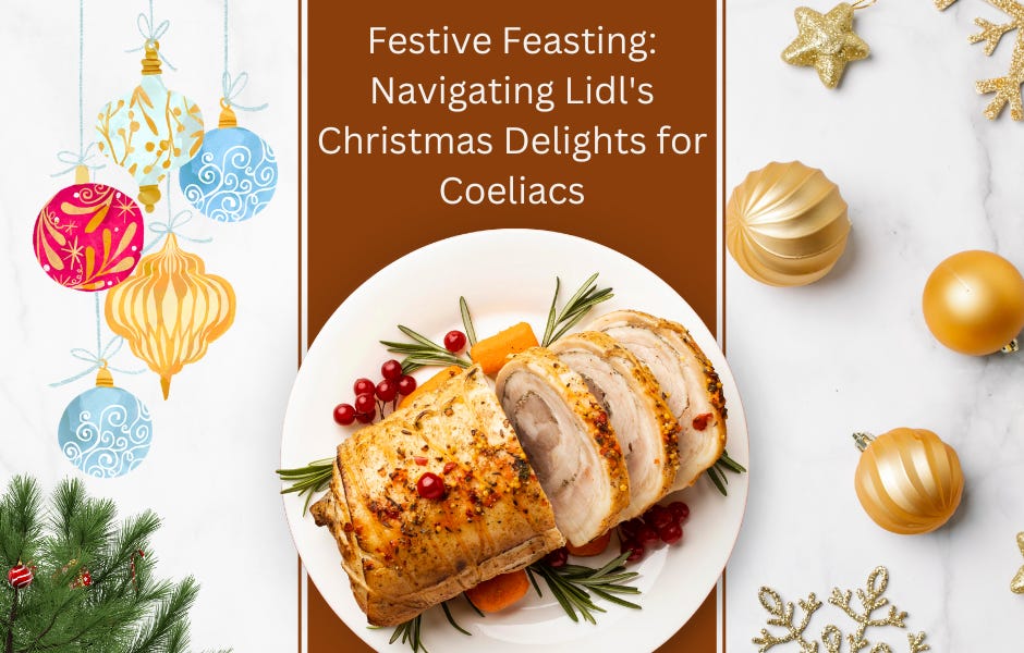 Festive Feasting: Navigating Lidl's Christmas Delights for Coeliacs