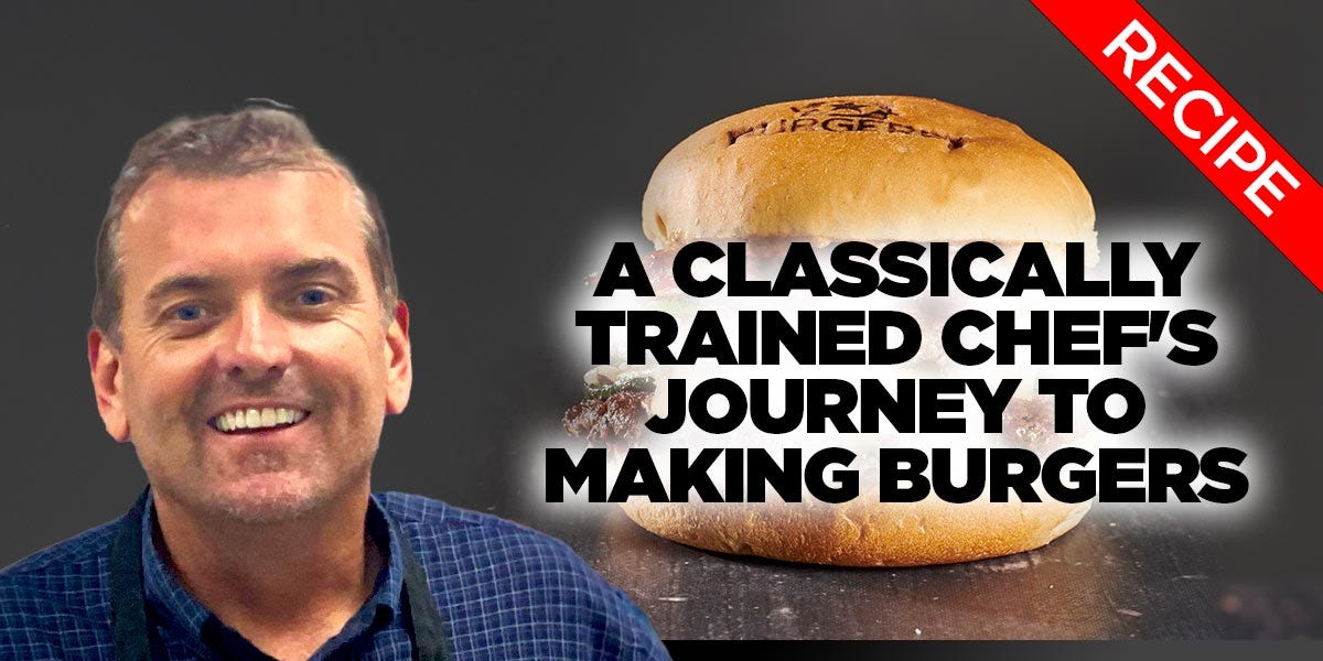 A Classically Trained Chef's Journey to Making Burgers