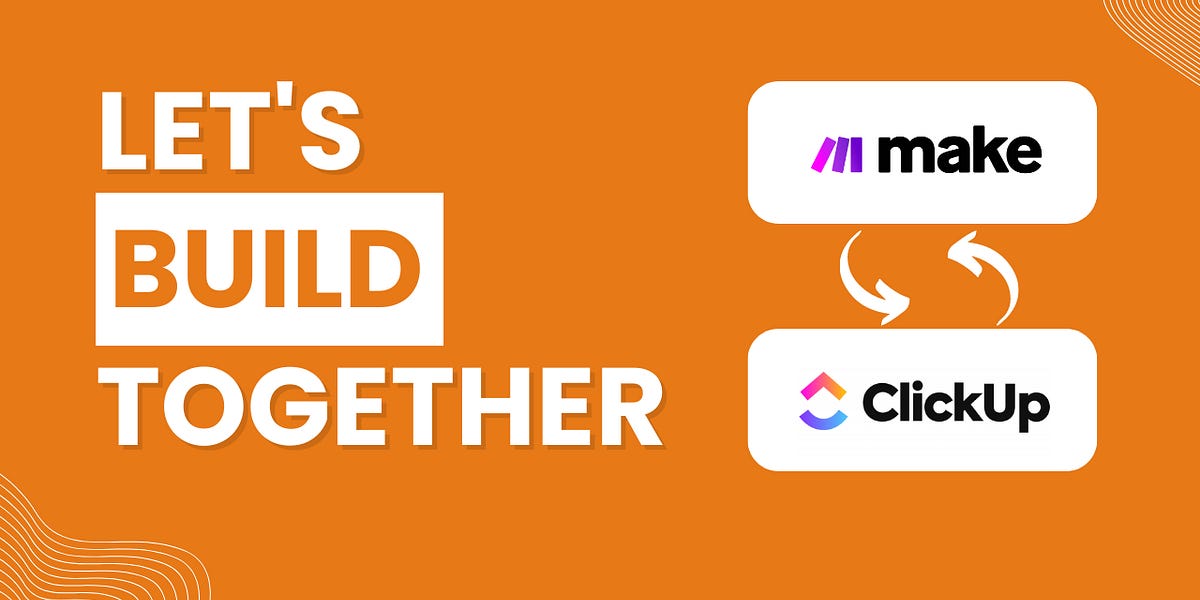 Let's Build Together - How to automatically update a Due Date in ClickUp