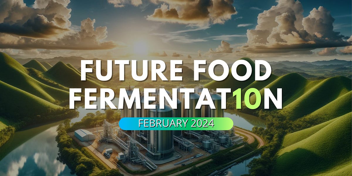 10 Notable Developments in Fermentation-Based Food Innovation