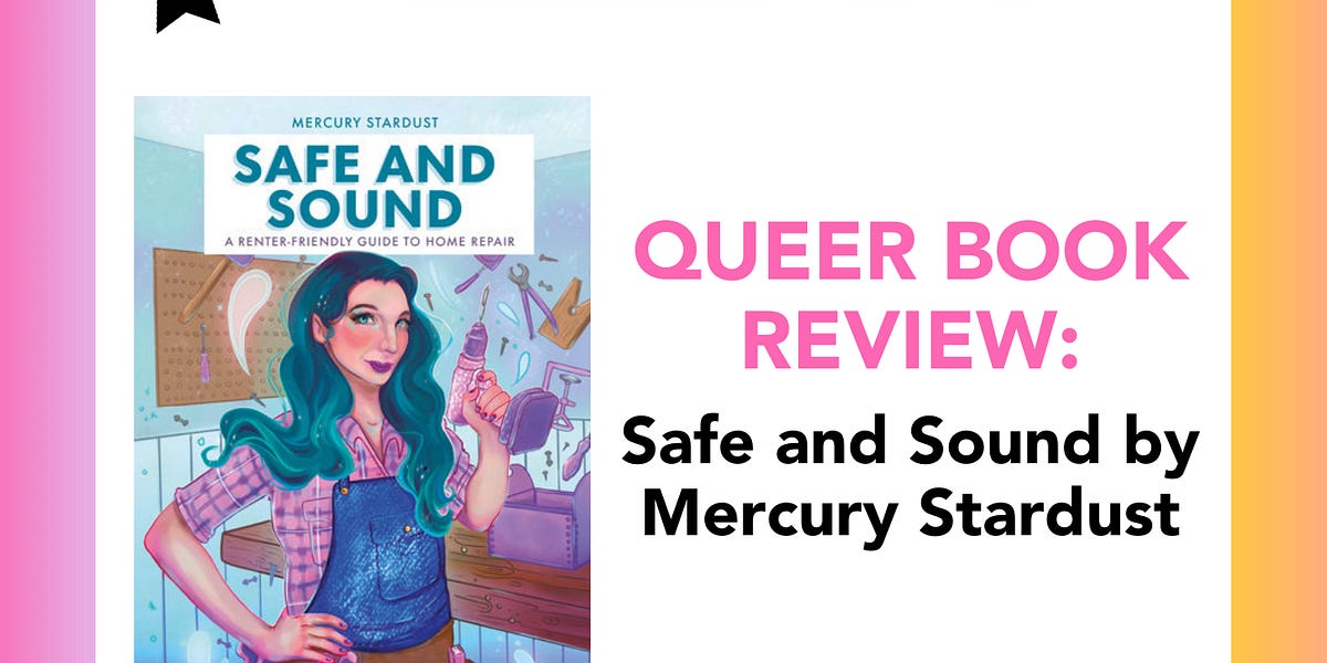 QBR: Safe and Sound: A Renter-Friendly Guide to Home Repair by Mercury ...