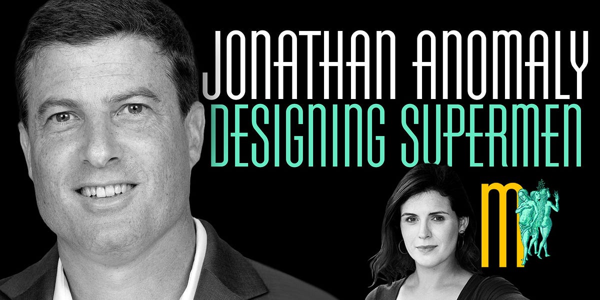 Designing Supermen - Jonathan Anomaly | Maiden Mother Matriarch 20