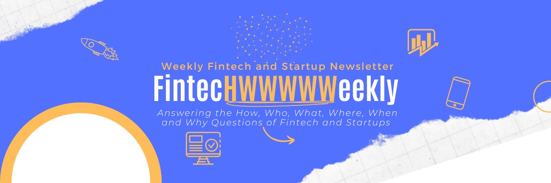 Fintech Weekly #1 - by Kevin - Fintech Weekly
