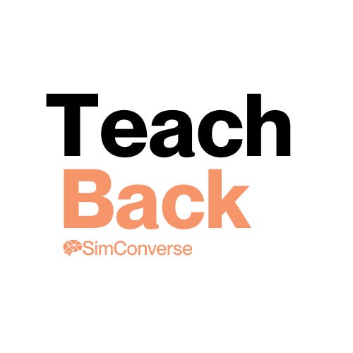 Introducing... Teach Back by SimConverse - by SimConverse