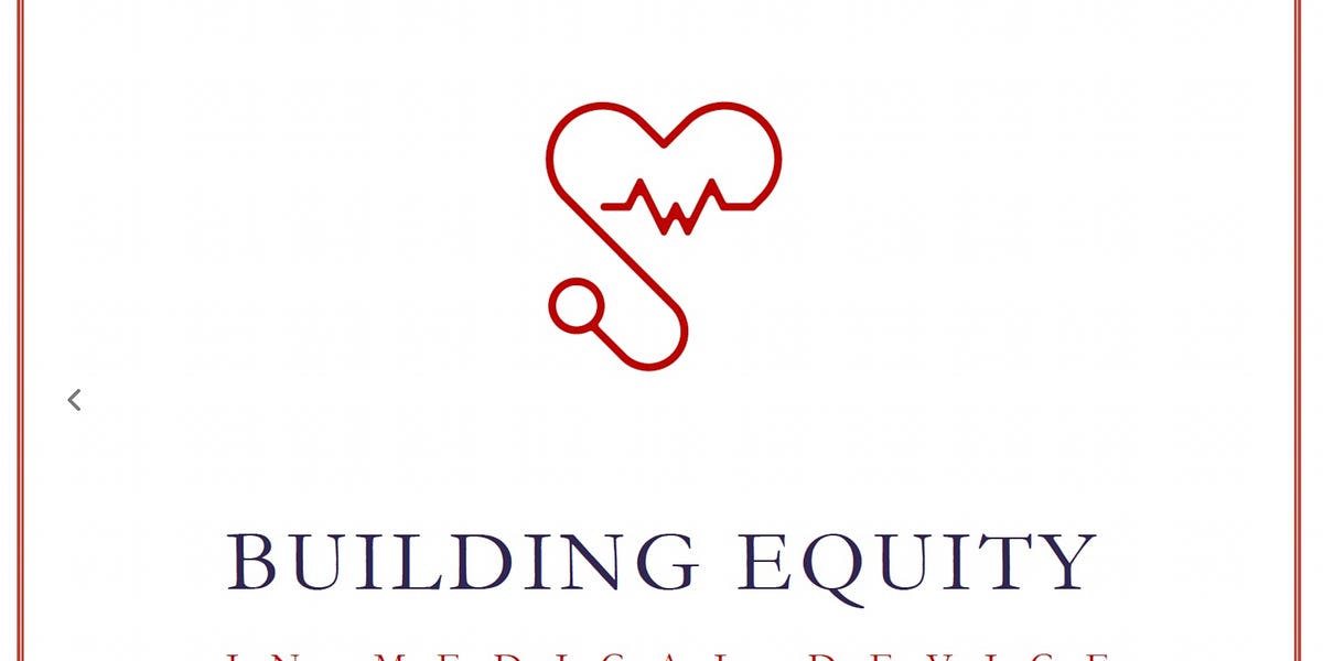 Building Health Equity in Medical Device Design Development