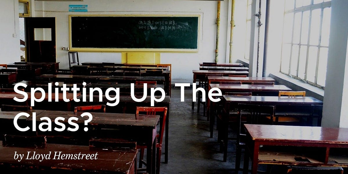 Splitting Up The Class? - The Abide Project
