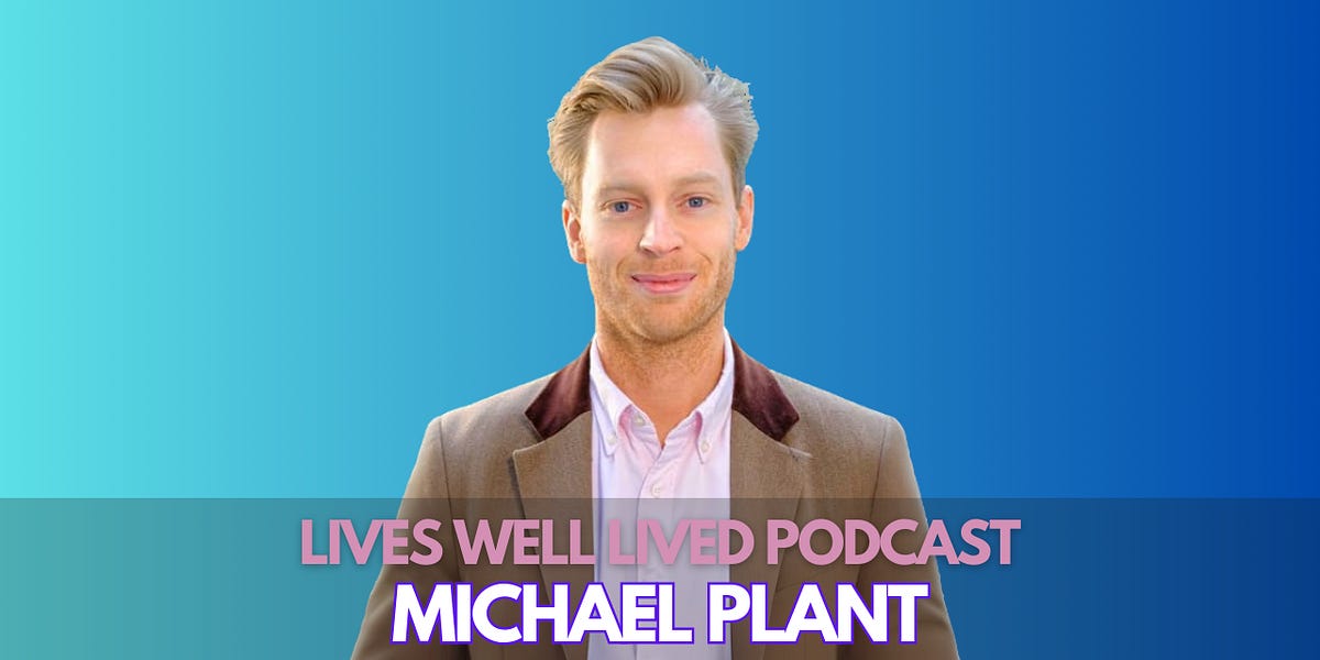 New Podcast Release: Michael Plant