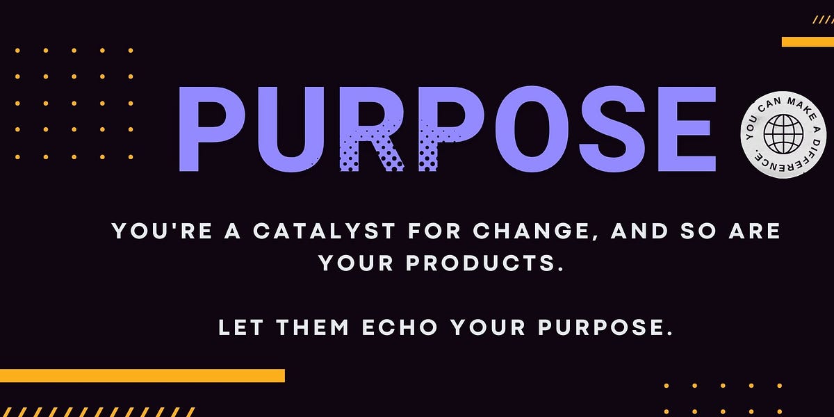 The Power of Purposeful Product Management