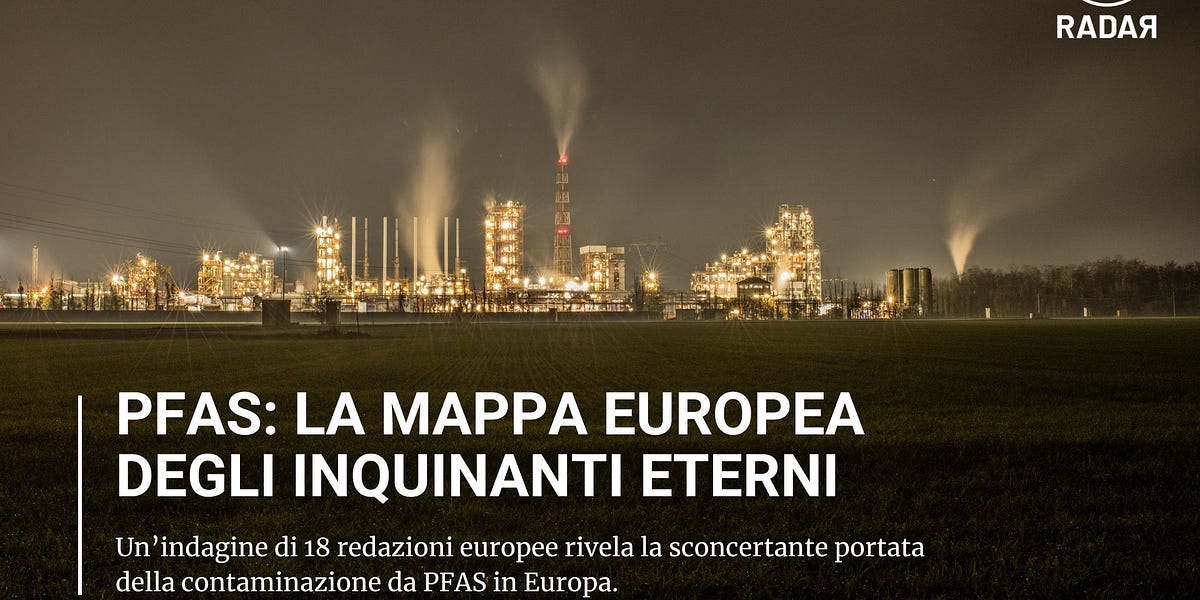 Pfas Linchiesta Senza Precedenti Arriva Su Radar Magazine