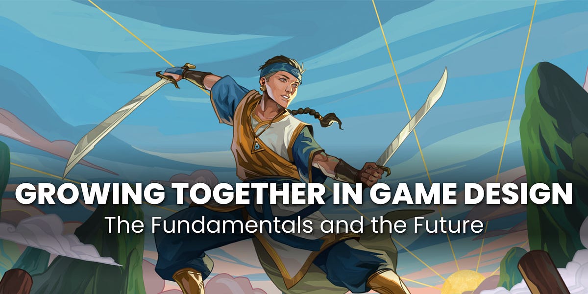 Growing Together in Game Design - by Justin Gary