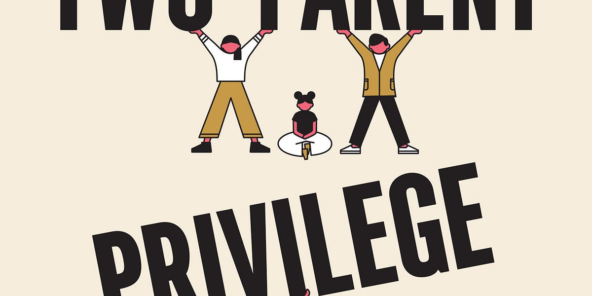 A conversation about two-parent privilege